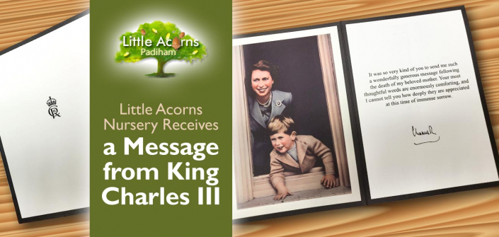 Little Acorns Nursery Receives a Message from King Charles III